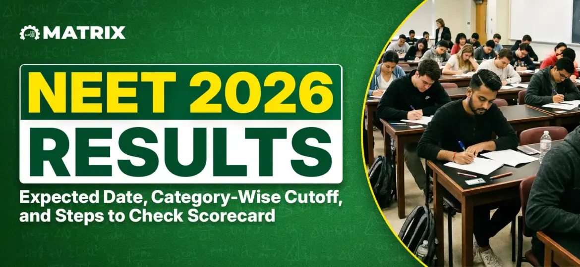 NEET 2026 Result | Result Date, Steps to Check Scorecard, Cut off